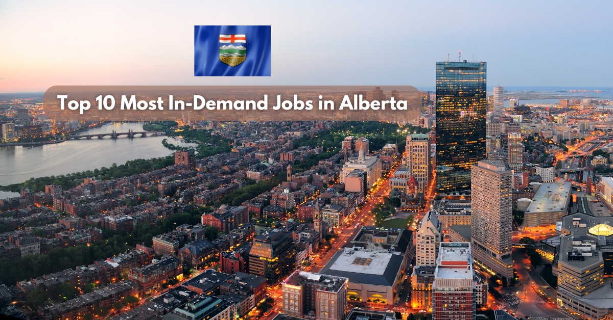 Top 10 In-Demand Jobs in Alberta in 2024.